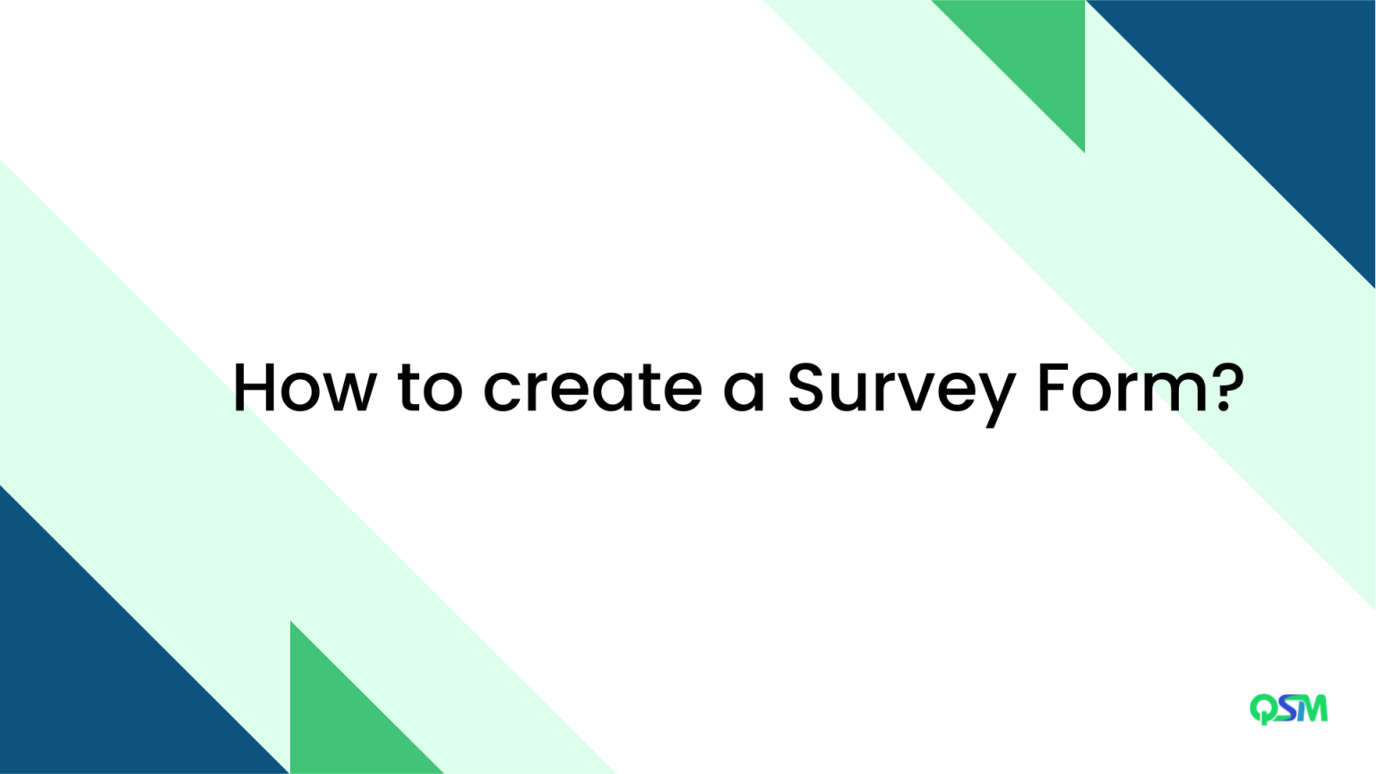 How to Create a Survey Form using Quiz and Survey Master in 5 steps? - QSM